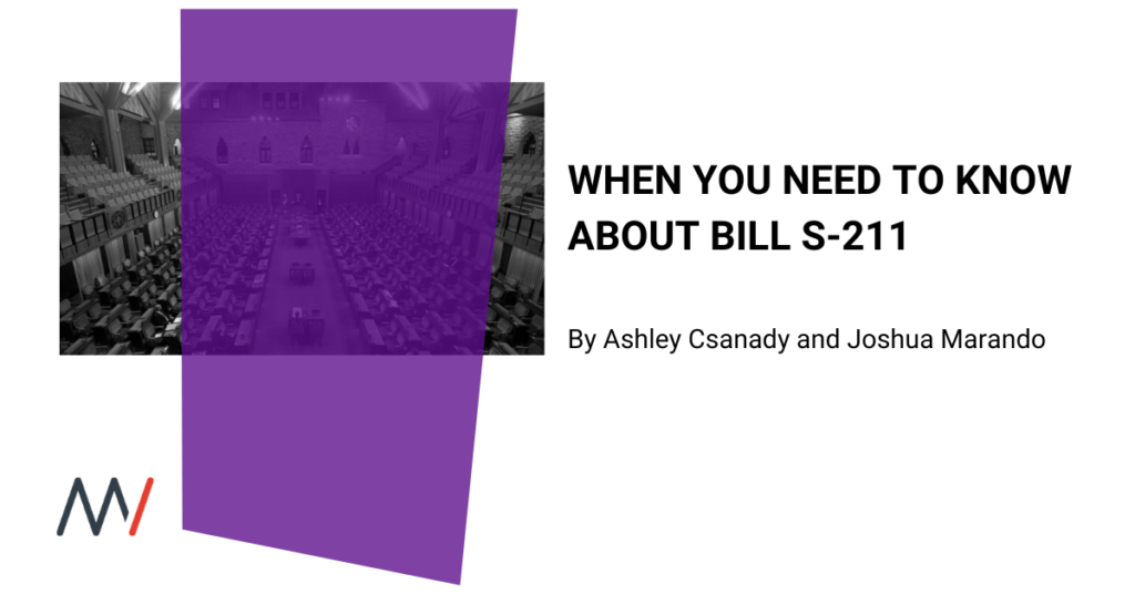 When You Need To Know About Bill S-211 - McMillan Vantage