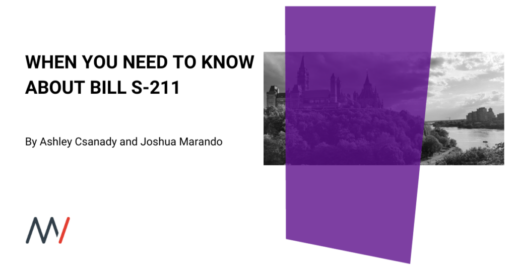 When You Need To Know About Bill S-211 - McMillan Vantage